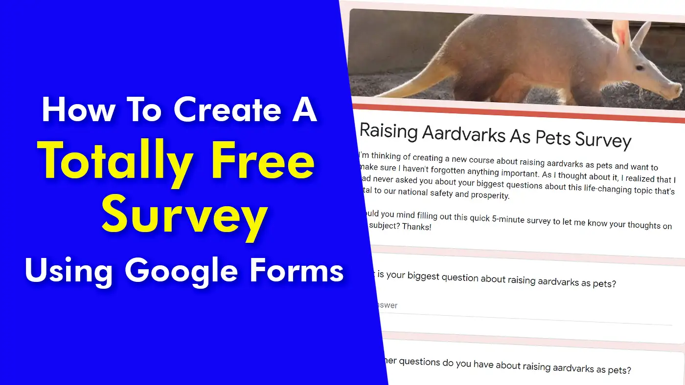 How To Create A Free Google Forms Survey | DonCrowther.com